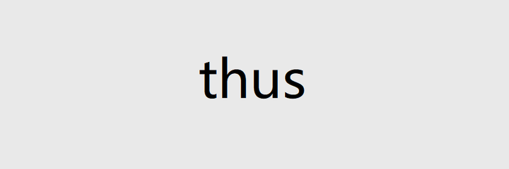 thus怎么用？ - 知乎