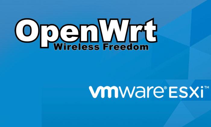 ESXI安装OpenWRT & LEDE软路由部署指南(附镜像下载) - 知乎