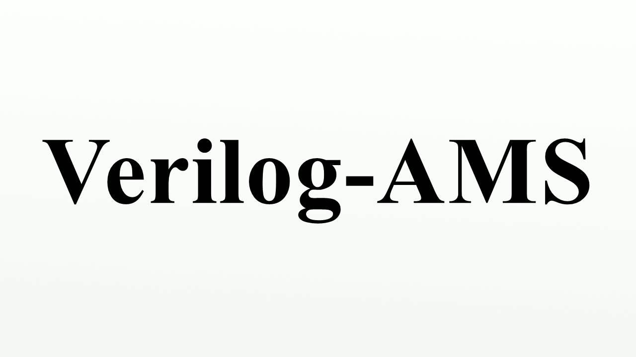 Verilog-AMS/Verilog-A - 知乎