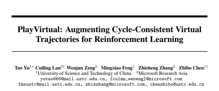 论文分享——PlayVirtual: Augmenting Cycle-Consistent Virtual Trajectories for Reinforcement Learning - 知乎