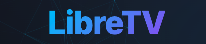 全网影视一网打尽！LibreTV App 来了 - 知乎