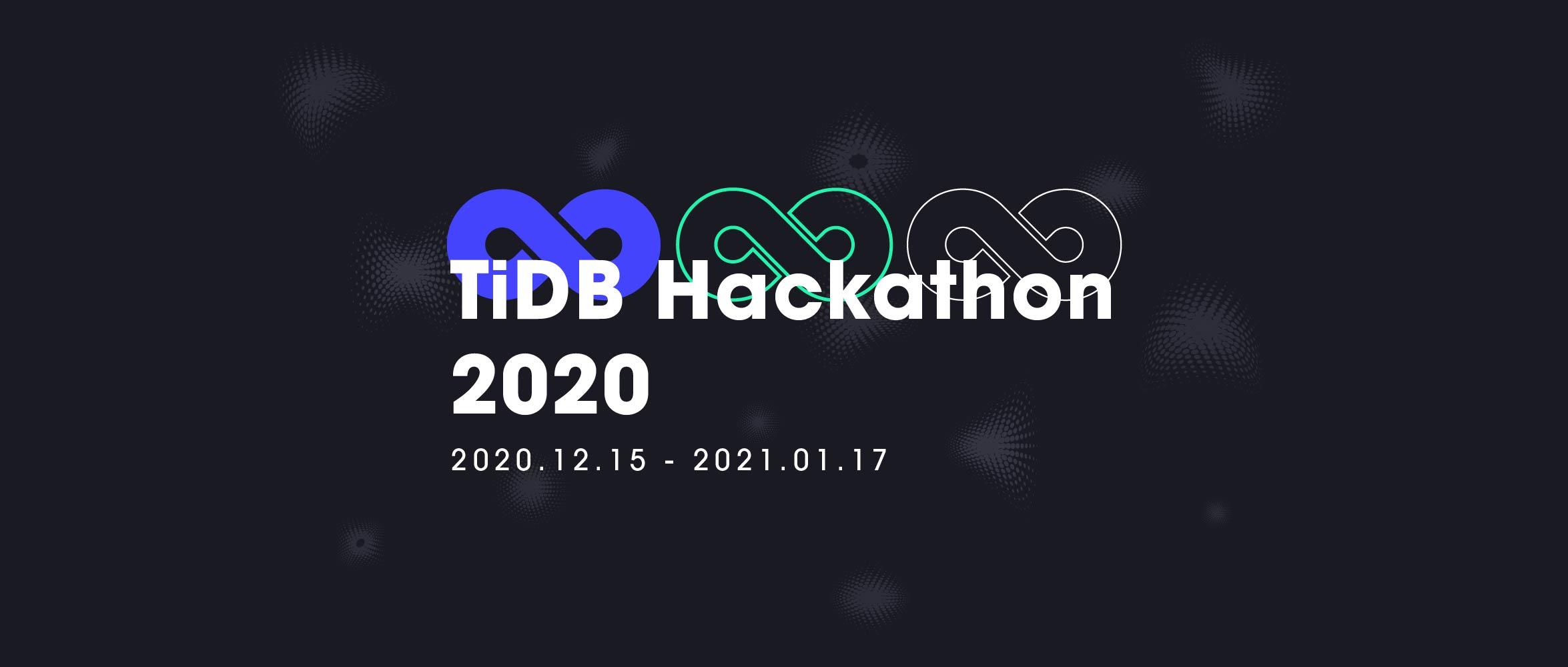 战火重燃、奖金加码，TiDB Hackathon 2020 有你才精彩 - 知乎