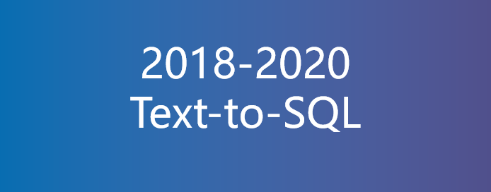 【Text2SQL】文本转SQL论文整理 - 知乎