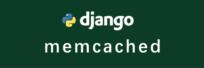 0基础掌握Django框架（48）memcached - 知乎