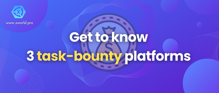 How to learn and earn from Web3? Get to know 3 task-bounty platforms ...