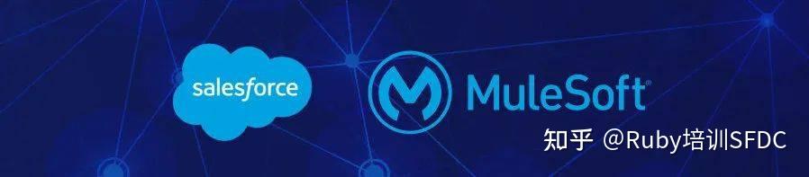 为什么需要MuleSoft？如何与Salesforce协同工作？ - 知乎