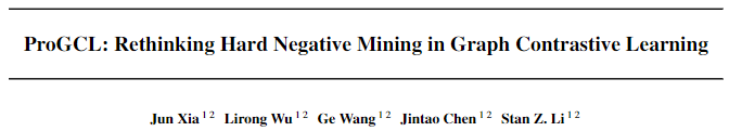 ICML 2022|ProGCL:重新思考图对比学习中的难样本挖掘 - 知乎