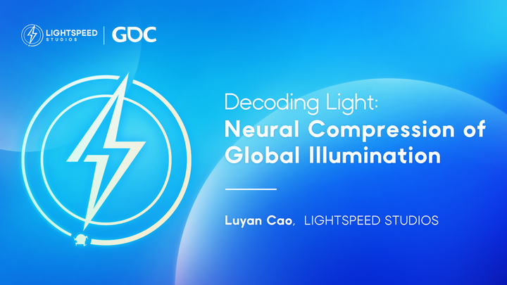 【GDC2025 Core Concept】Decoding Light: Neural Compression of Global Illumination. - 知乎