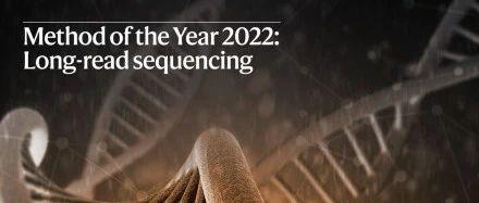Nature Method | 2022年最值得关注——长读段测序（Long-read sequencing） - 知乎