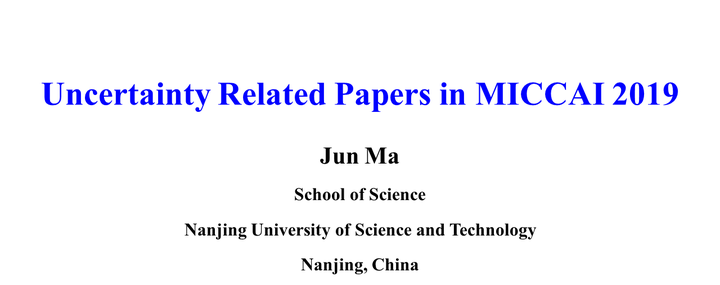 201910-Uncertainty in MICCAI 2019 - 知乎