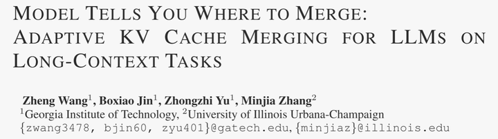 【33】论文泛读：Model Tells You Where to Merge: Adaptive KV Cache Merging for LLMs on Long-Context ...