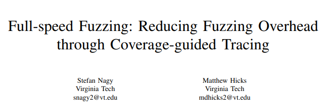 跟着白泽读论文丨Full-speed Fuzzing: Reducing Fuzzing* - 知乎
