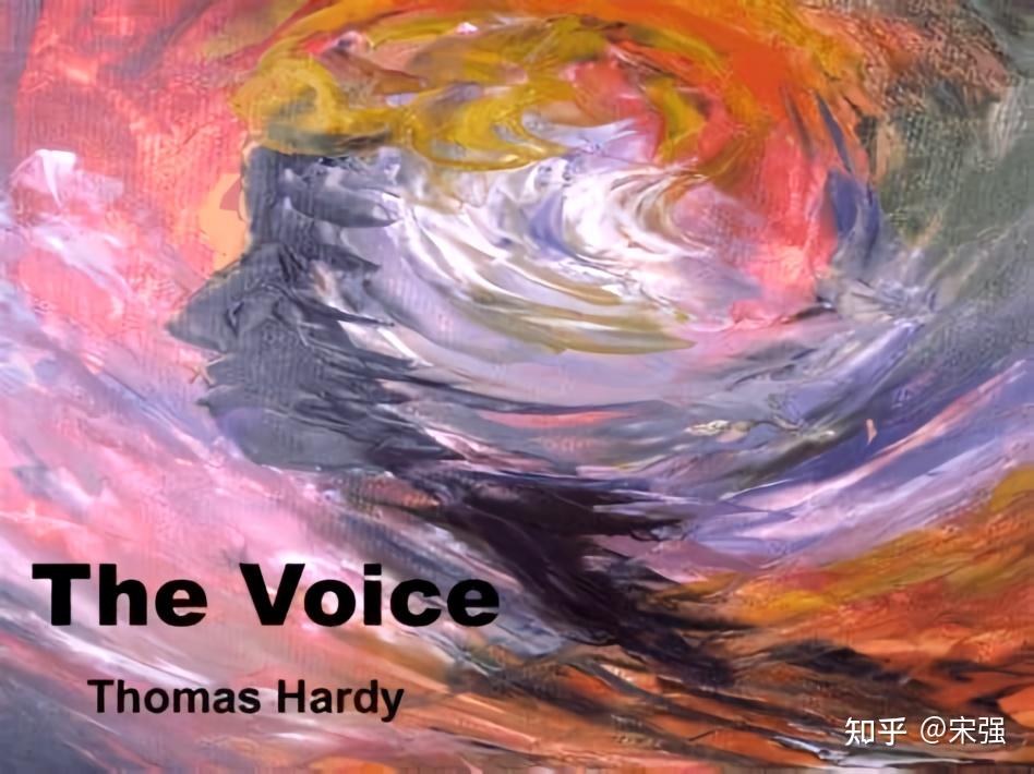 Thomas Hardy(托马斯·哈代)《The Voice》《声音》解析 - 知乎