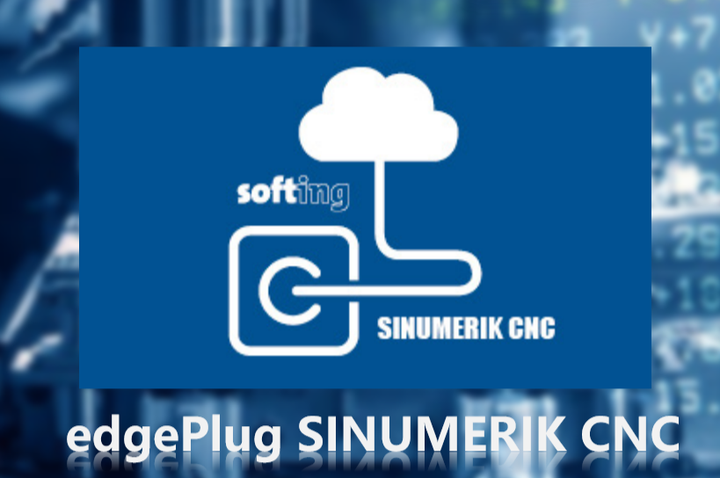 使用Softing edgePlug软件扩展数控机床的连接性 - 知乎