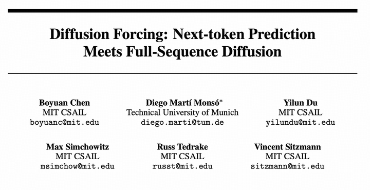 【论文解读 05】Diffusion Forcing: Next-token Prediction Meets Full-Sequence Diffusion - 知乎