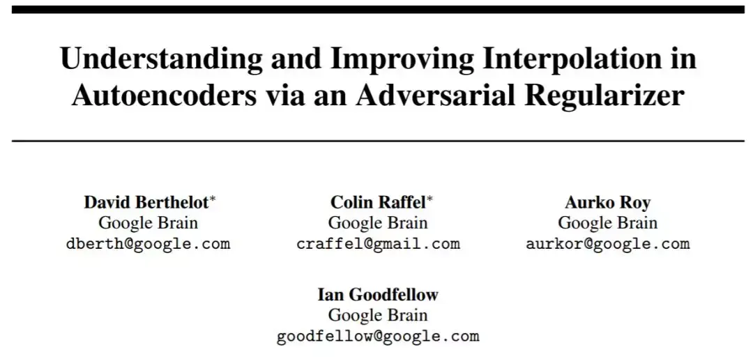 谷歌大脑提出对抗正则化方法，改善自编码器的泛化和表征学习能力 - 知乎