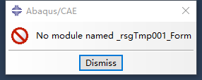 [WTF Abaqus] 解决第二次运行RSG插件报错No module named _rsgTmp001_Form（2021） - 知乎