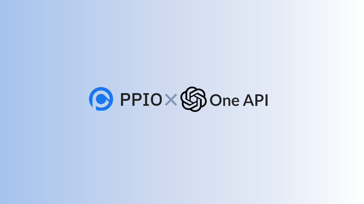 PPIO x OneAPI：统一 API 适配，所有大模型一网打尽，开发者必备利器！ - 知乎