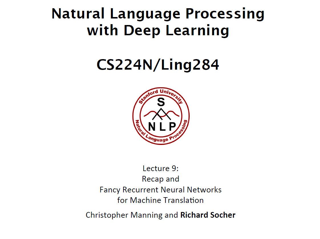 斯坦福CS224n(9)机器翻译和高级循环神经网络LSTM及GRU - 知乎