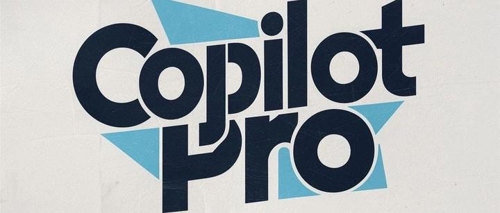 Copilot Pro 现在可以免费试用一个月 | 使用分享 - 知乎