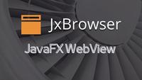 JxBrowser 与 JavaFX WebView - 知乎