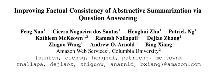 Improving Factual Consistency of Abstractive Summarization via Question Answering - 知乎