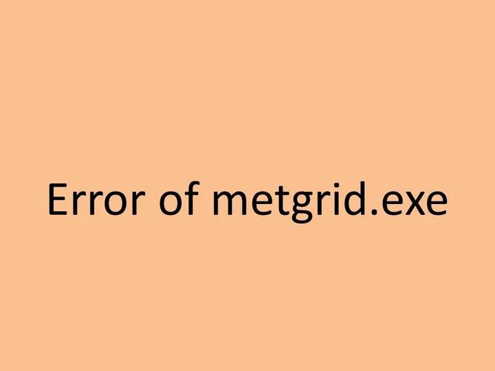metgrid.exe报错 - 知乎