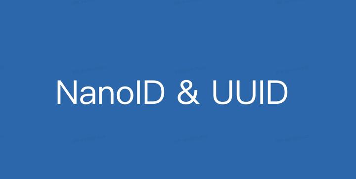 nanoid & uuid 差异解析：从体积、性能到应用场景 - 知乎