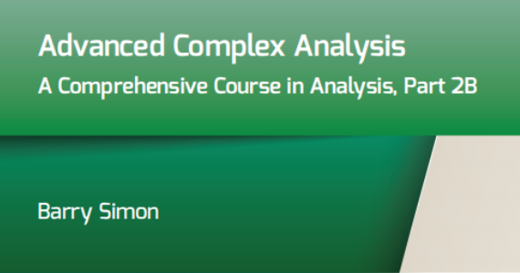 A Comprehensive Course in Analysis - Advanced Complex Analysis - 知乎