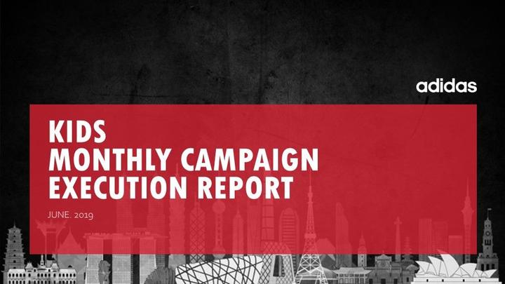 Monthly campaign execution report - templet - KIDS HCE - 知乎