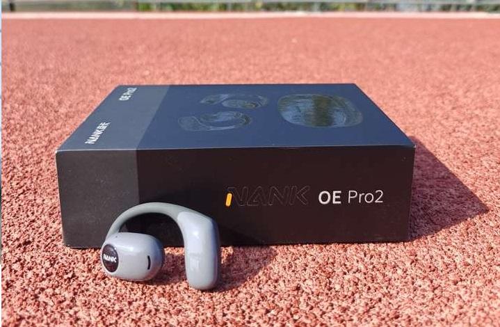 舒适运动还得是开放式蓝牙耳机|双十一爆款新品OWS耳机：南卡开放式蓝牙耳机OE Pro2测评 - 知乎