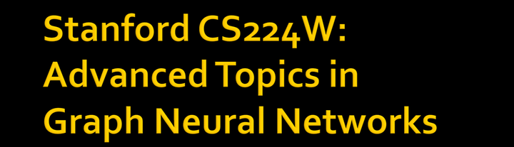 【CS224W Lecture 16】Advanced Topics in Graph Neural Networks - 知乎