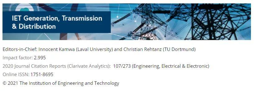 JCR 2区，中科院3区，编委阵容强大的老牌电力期刊 IET Generation, Transmission & Distribution - 知乎