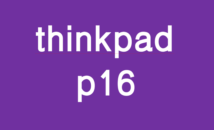 2024年618联想thinkpad p16笔记本电脑会降价吗？thinkpad p16怎么样值得买吗？ - 知乎