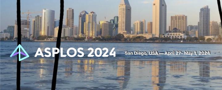 ASPLOS 2024 参会评述随笔 - 知乎