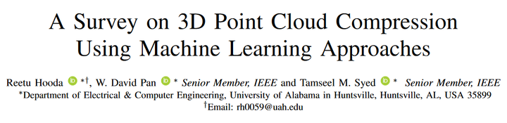 A Survey on 3D Point Cloud Compression Using Machine Learning Approaches - 知乎