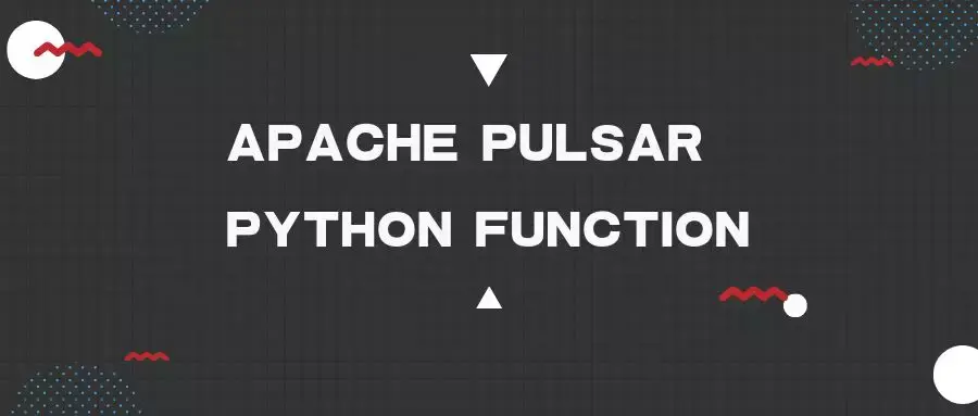 Apache Pulsar 之 Python Function - 知乎