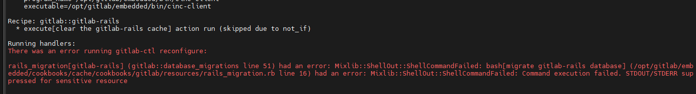 Gitlab更新后gitlab-ctl reconfigure报错rails_migration[gitlab-rails] (gitlab::database_migrations line ...