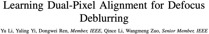 [图像复原笔记] Learning Dual-Pixel Alignment for Defocus Deblurring - 知乎