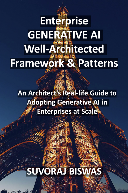 Enterprise Generative AI Well Architected Framework & Patterns - 知乎