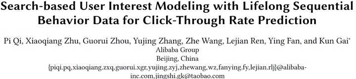 [CIKM'20] Search-based User Interest Modeling with Lifelong Sequential Behavior Data for CTR(SIM ...