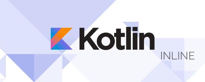 [译]Kotlin中内联类(inline class)完全解析(一) - 知乎