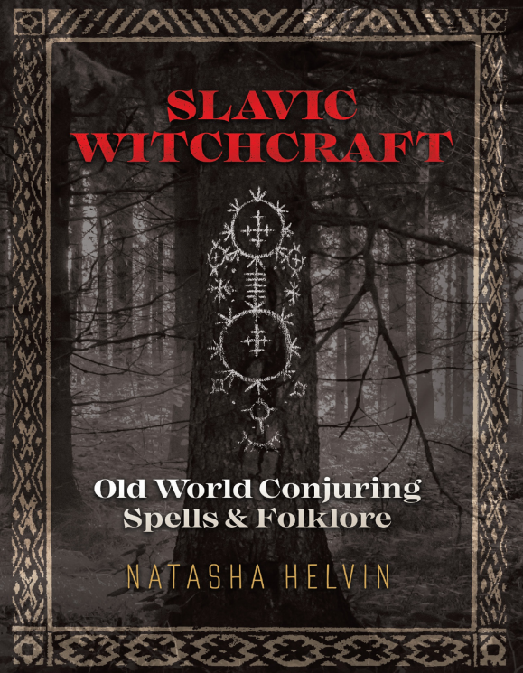 [Slavic Witchcraft] 斯拉夫巫术 第二章 斯拉夫魔法、力量和术士 Chapter Ⅱ Slavic Magic, Power ...