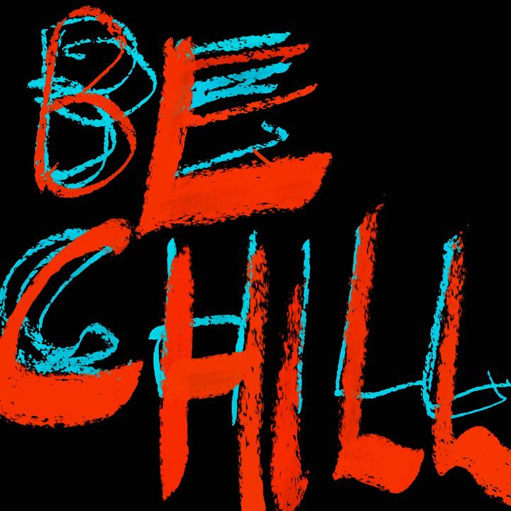 be chill - 知乎
