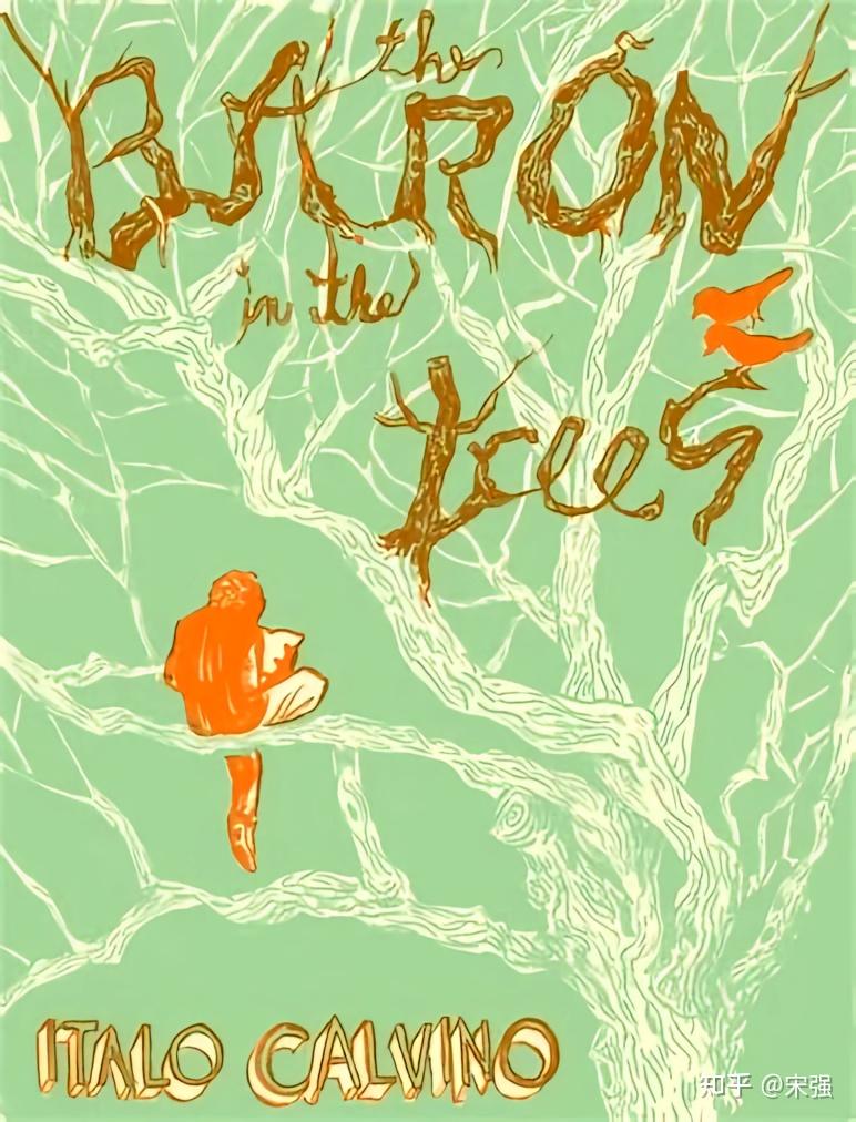 Italo Calvino (伊塔洛·卡尔维诺)《The Baron in the Trees》《树上的男爵》深度解析 - 知乎