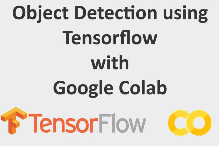 使用Google Colab配置Tensorflow对象检测API - 知乎