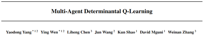 【MARL】Multi-Agent Determinantal Q-Learning - 知乎