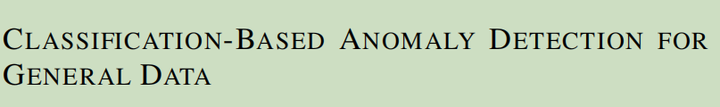 论文阅读 2020 ICLR CLASSIFICATION-BASED ANOMALY DETECTION FOR GENERAL DATA - 知乎