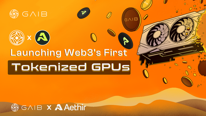 Odaily星球日报 | GAIB与Aethir合作推出Web3首个GPU代币化产品，为AI算力经济开创新纪元 - 知乎
