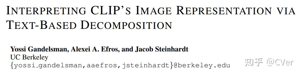 ICLR 2024 Oral | 基于文本的分解来解释 CLIP 的图像表示 - 知乎